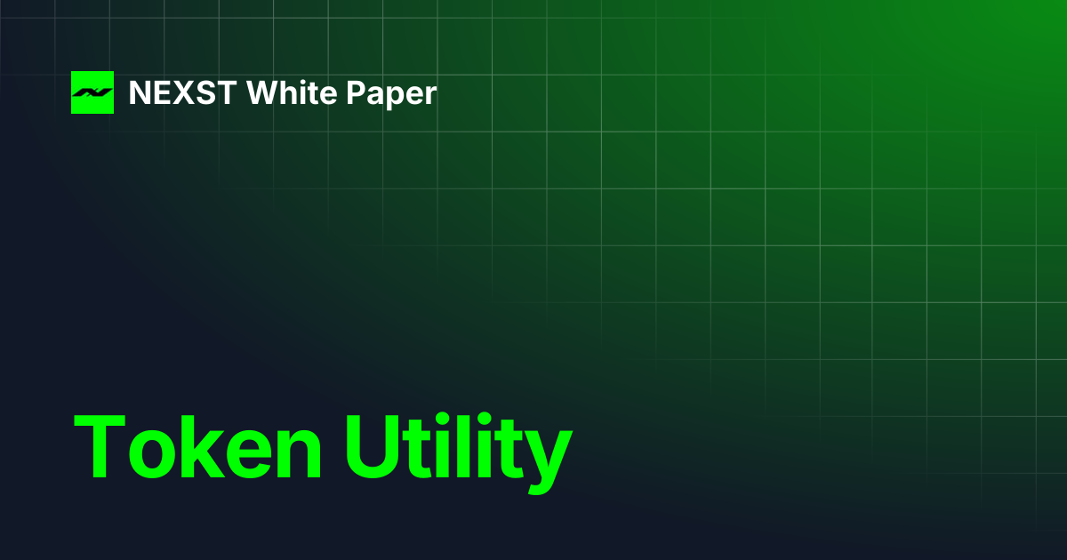 Token Utility | NEXST White Paper